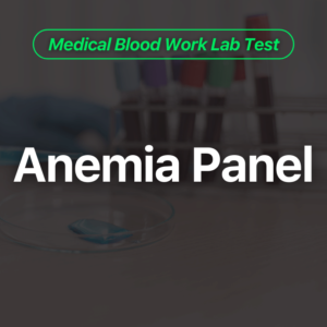 Anemia Panel Blood Work Lab Test - Wittmer Rejuvenation Clinic