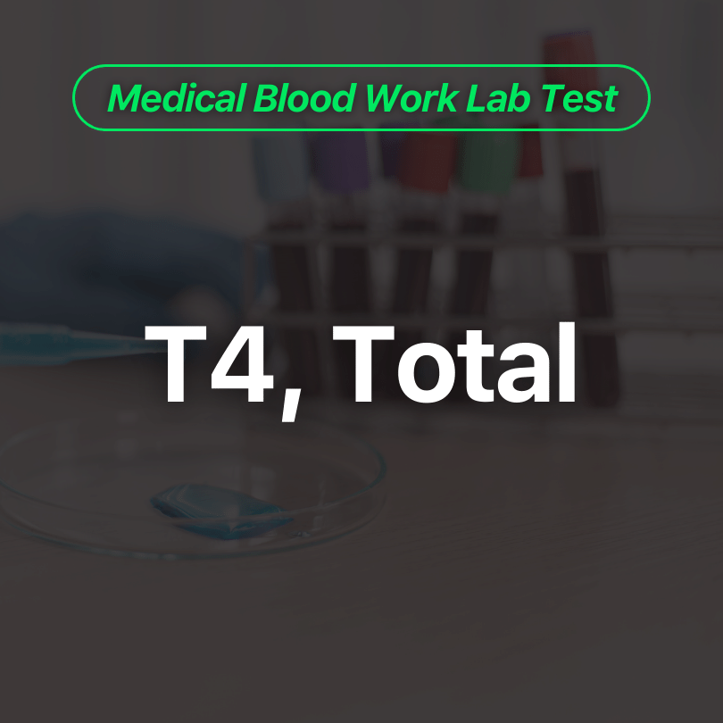 T4 Total Blood Work Test Wittmer Rejuvenation Clinic T4 Total Blood Work Test Wittmer Rejuvenation Clinic